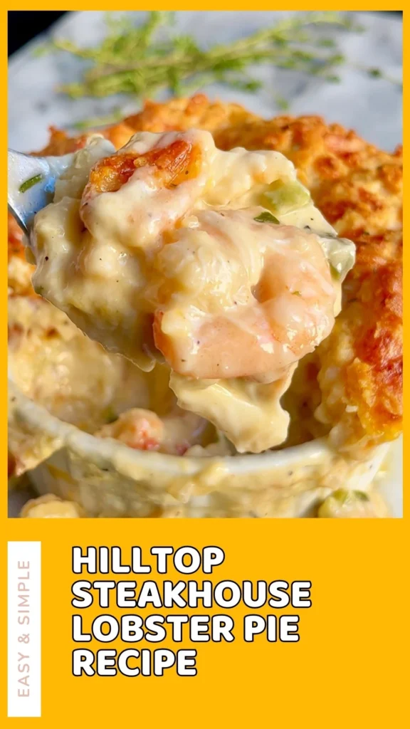 Hilltop Steakhouse Lobster Pie Recipe - CopyCat Cooking